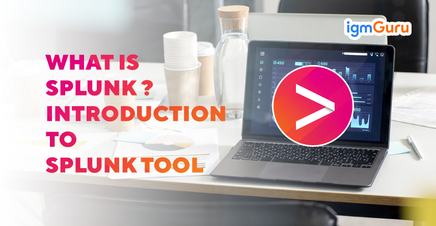 What is Splunk? Introduction to Splunk Monitoring Tool