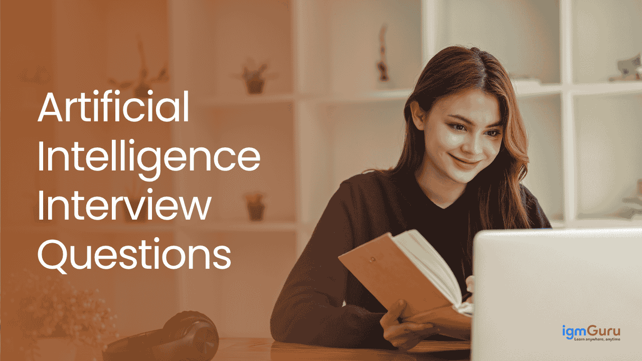 Top 40+ Artificial Intelligence Interview Questions (2025)