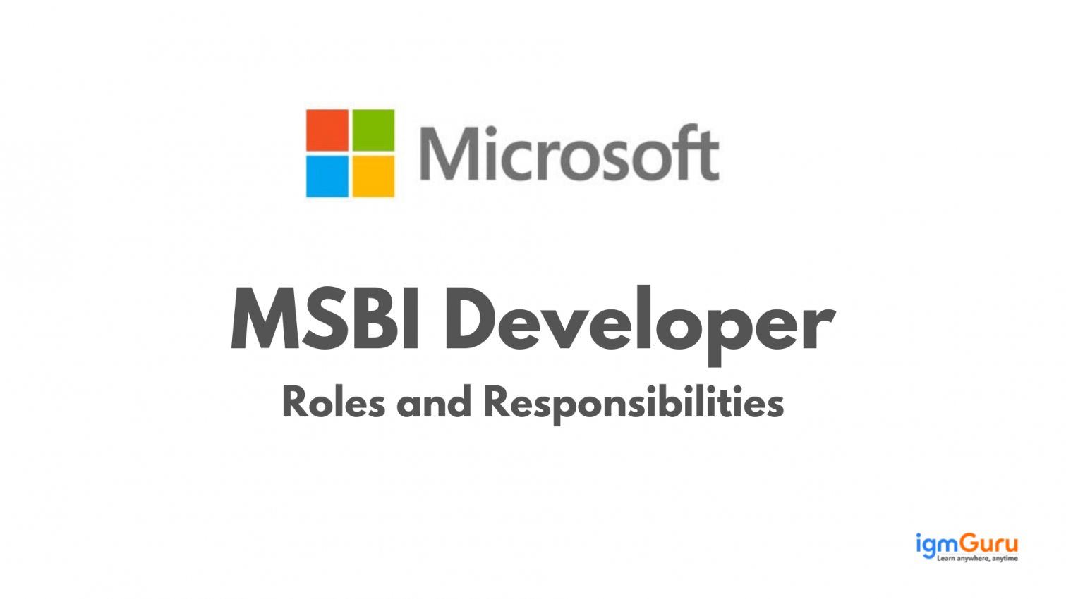 Msbi Developer Roles And Responsibilities