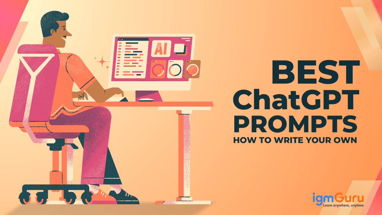 Best ChatGPT Prompts - How to Write Your Own