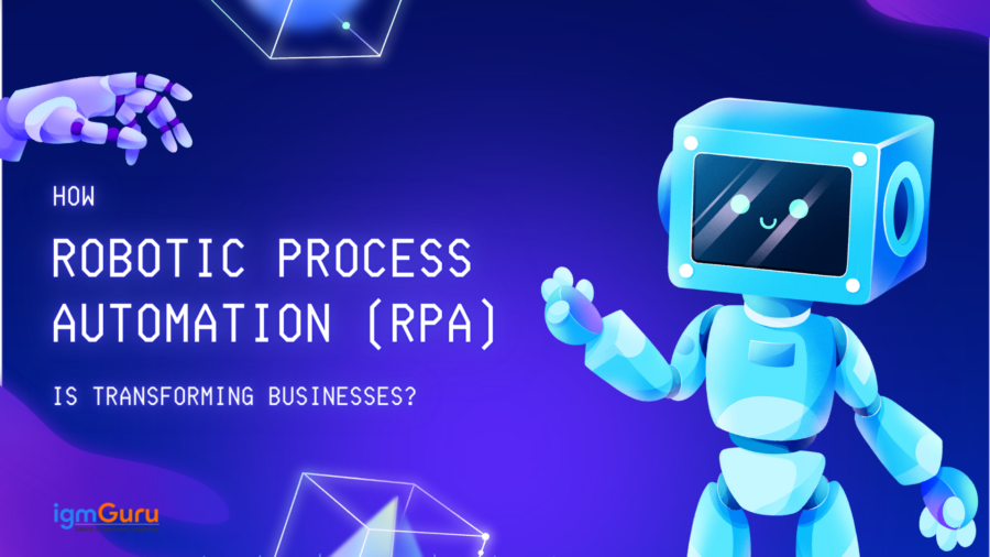 How RPA Is Transforming Businesses in 2025?
