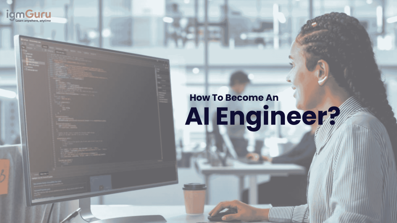 How To Become An AI Engineer A Step By Step Guide How To Become An AI Engineer A Step By Step Guide