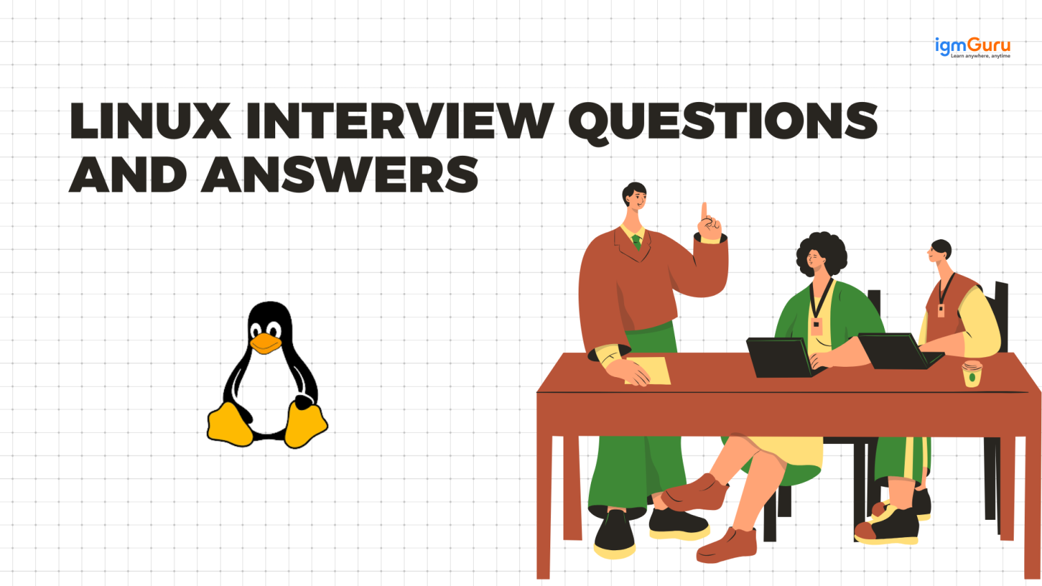 Top 35 Linux Interview Questions and Answers for 2026 | igmGuru
