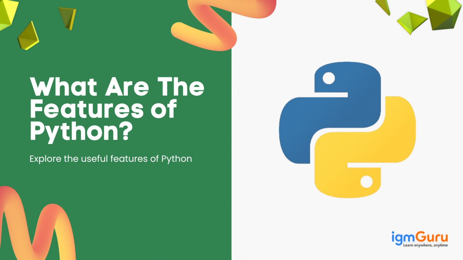 Top Python Features Every Developer Should Know