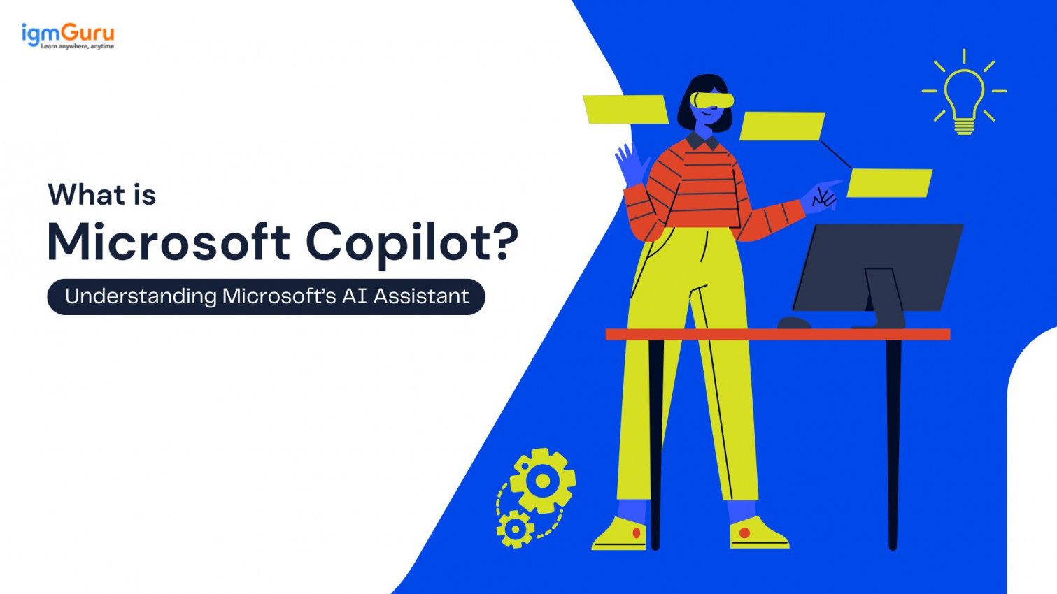 What is Microsoft Copilot? Understanding Microsoft’s AI Assistant