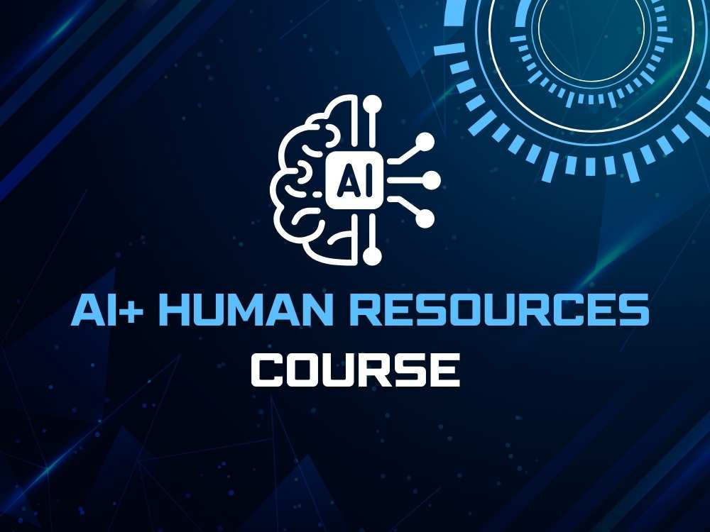 AI+ Human Resources Course | AI for HR Professionals [October 2025]
