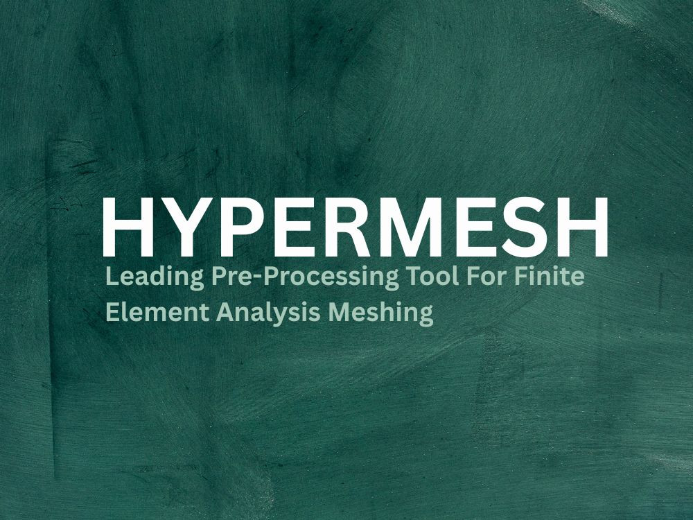 HyperMesh Training and Certification Course [Updated 2025]