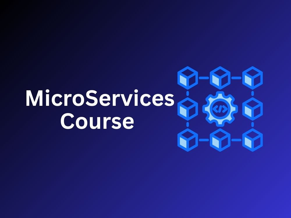 MicroServices Course with Certification Training Online