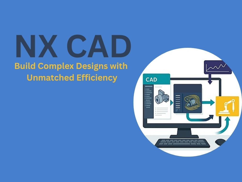 Transform Your Design Skills with NX CAD Training!