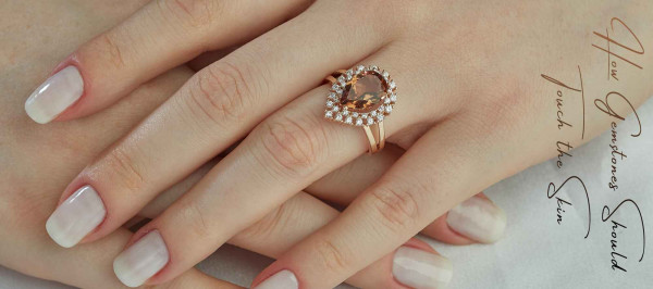 How Gemstones Should Touch the Skin