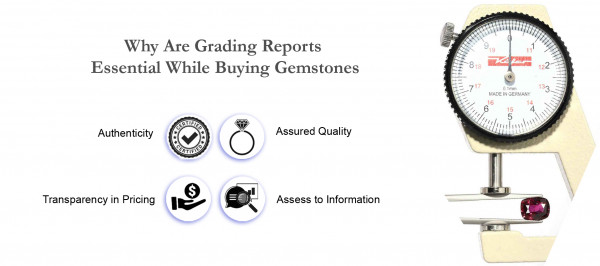 Why are Grading Reports Essential while Buying Gemstones?